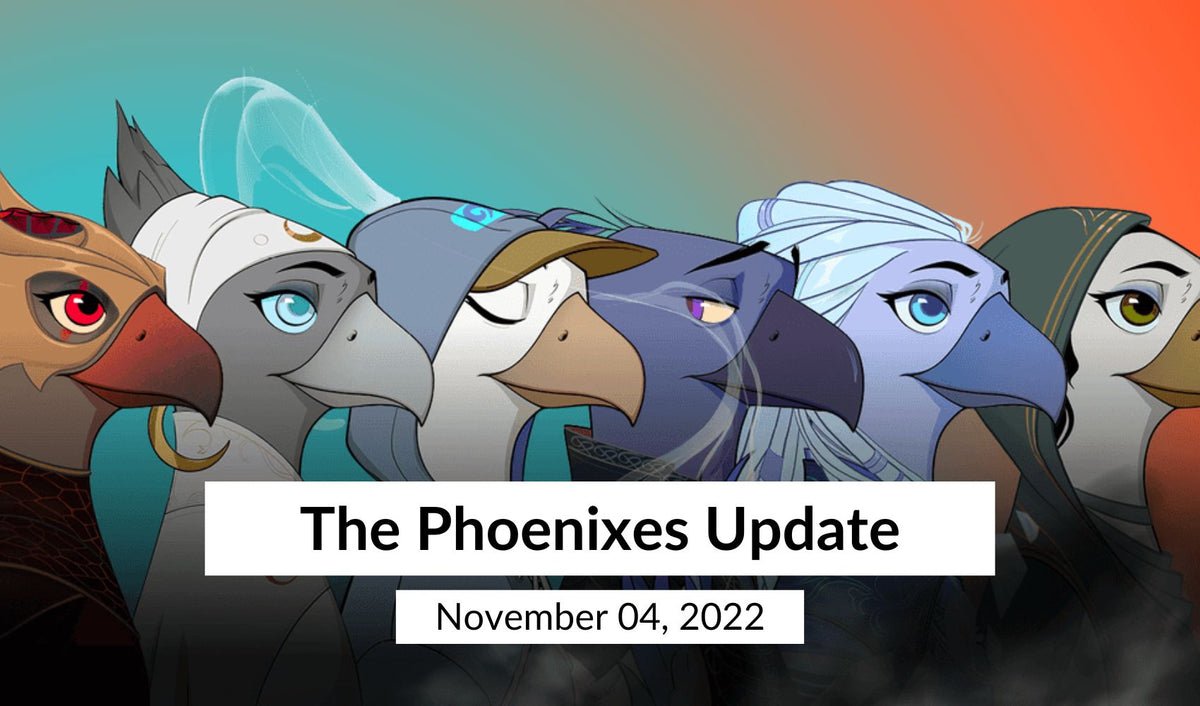 The Phoenixes Update: November 4, 2022 – Habit Nest